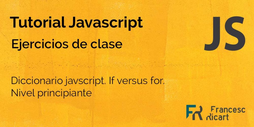 Ejercicios Javascript Archivos Consultoría Web Y Formación El Blog
