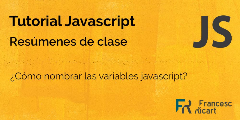 Tutorial Javascript gratuito | Apuntes de alumno curso javascript 0 a 100